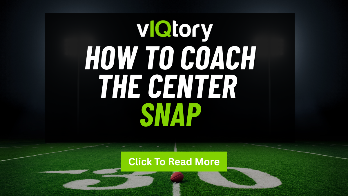 How To Coach Different Types Of Center Snaps In Football - vIQtory Sports