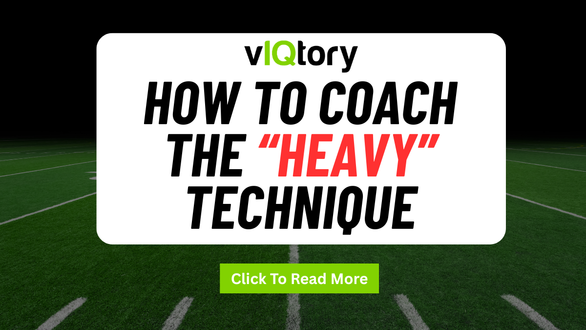 How To Coach The Heavy Technique - vIQtory Sports